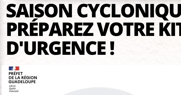 Saison cyclonique, préparez votre kit d'urgence
